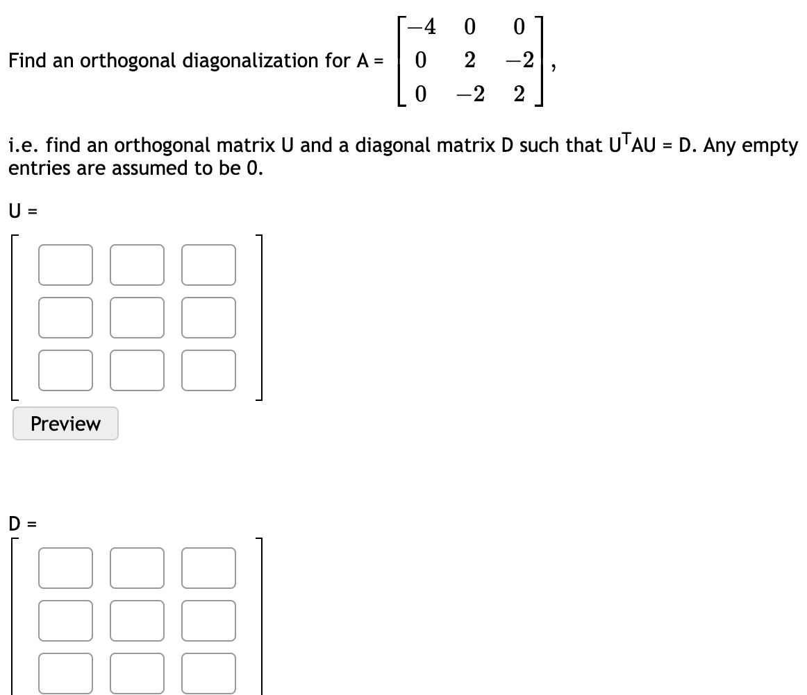Find An Orthogonal Diagonalization For