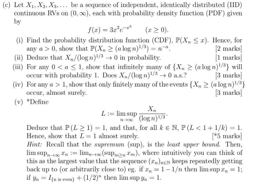 Solved (c) Let X1, X2, X3, ... be a sequence of independent, | Chegg.com