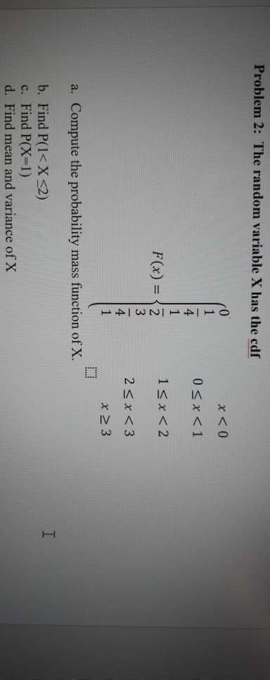 Solved Problem 2: The random variable X has the cdf x