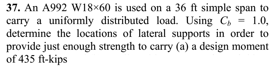 Solved 37. An A992 W18x60 is used on a 36 ft simple span to | Chegg.com