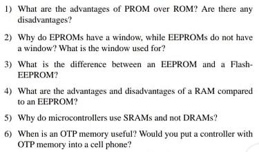 Solved 1) What are the advantages of PROM over ROM? Are | Chegg.com
