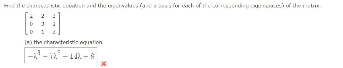 Solved Find the characteristic equation and the eigenvalues | Chegg.com