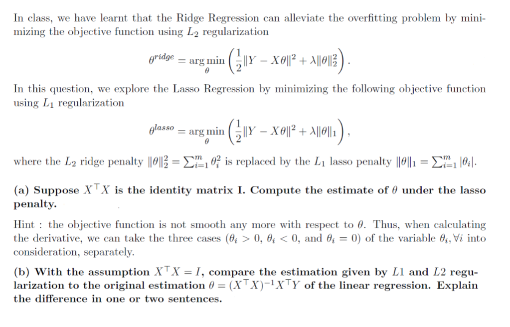 In class, we have learnt that the Ridge Regression | Chegg.com
