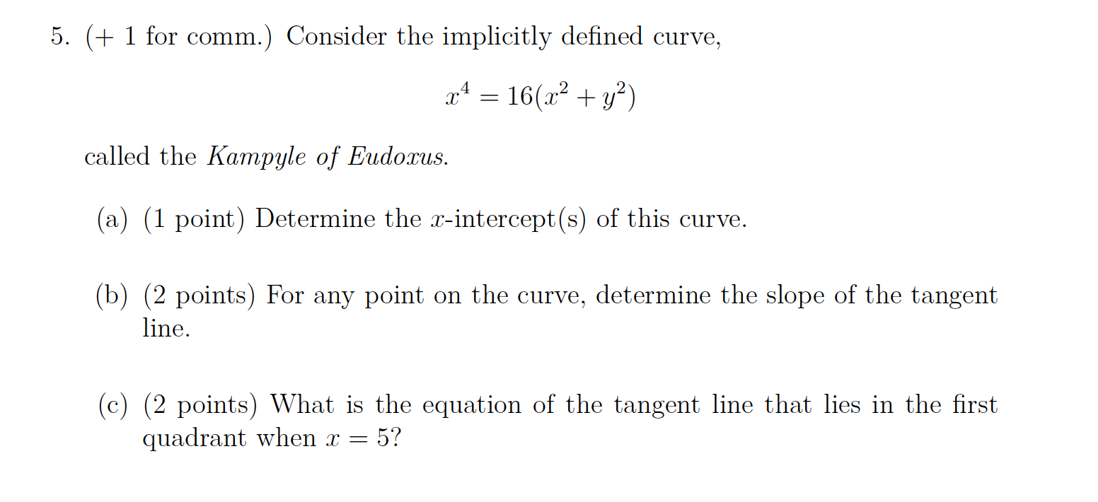 Solved 5. (+ 1 for comm.) Consider the implicitly defined | Chegg.com
