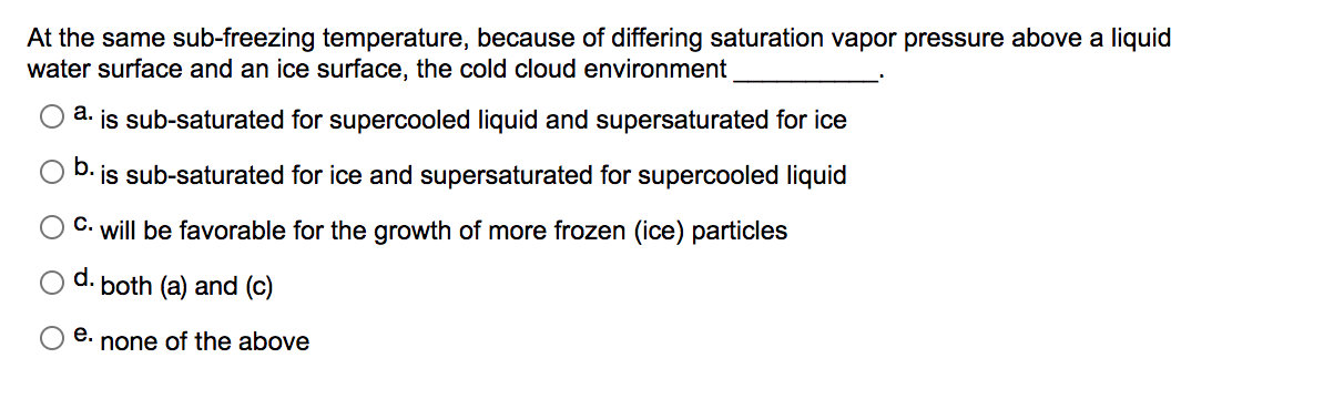 Solved At the same sub-freezing temperature, because of | Chegg.com