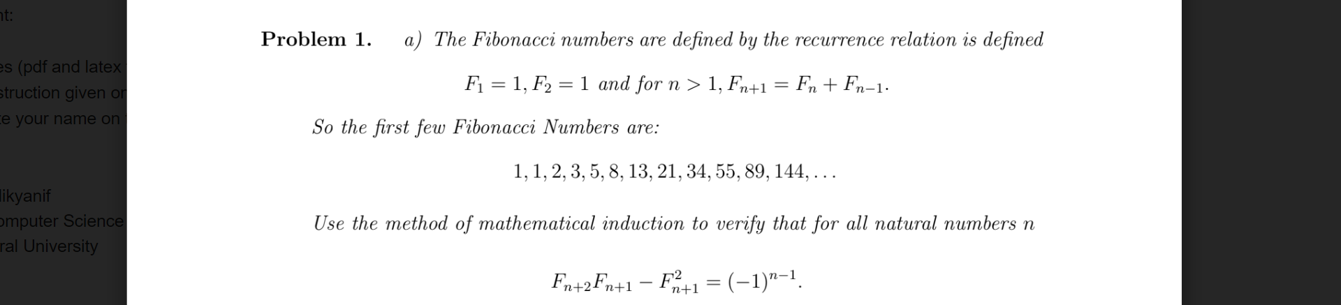 Solved Problem 1. a) The Fibonacci numbers are defined by | Chegg.com