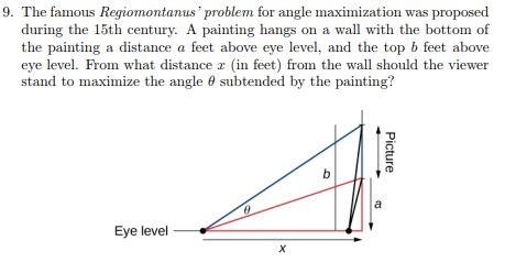 Solved 9. The famous Regiomontanus'problem for angle | Chegg.com