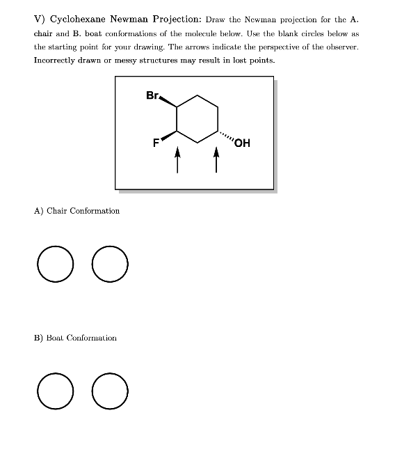 Solved V) ﻿Cyclohexane Newman Projection: Draw the Newman | Chegg.com