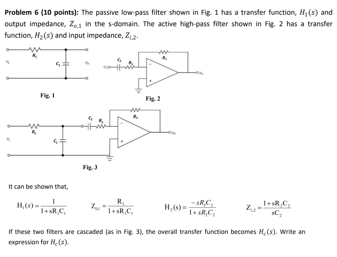 Solved Problem 6 (10 points): The passive low-pass filter | Chegg.com