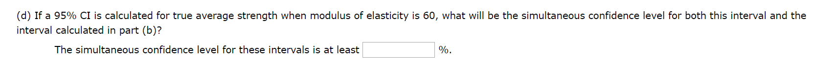 Solved Values of modulus of elasticity (MOE, the ratio of | Chegg.com