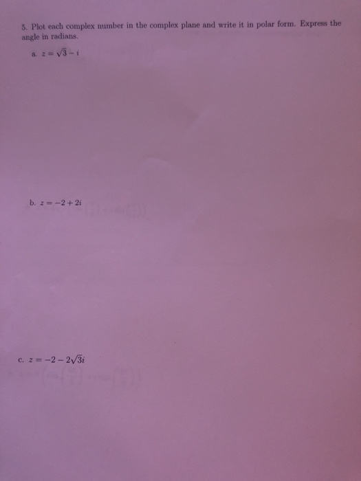 Solved 5. Plot each complex number in the complex plane and | Chegg.com