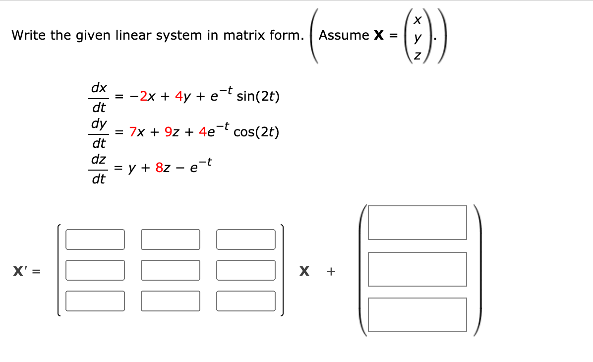 Solved Write the given linear system in matrix form. Assume | Chegg.com