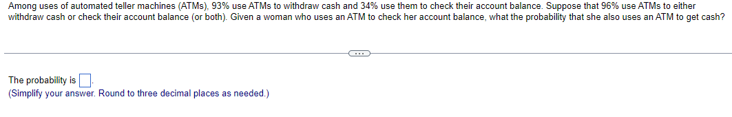 Solved Among uses of automated teller machines (ATMs), 93% | Chegg.com