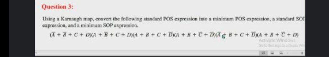 Solved Question 3: Using a Karnaugh map, convert the | Chegg.com