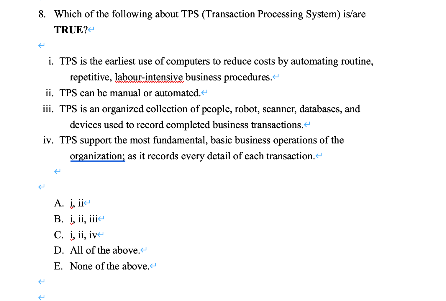Solved 5. Which of the following is incorrect about DBMS? i. | Chegg.com