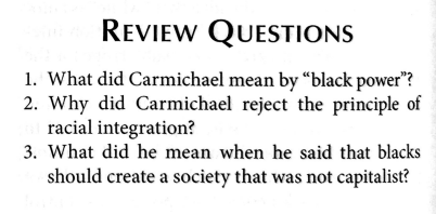 Solved 1. What did Carmichael mean by "black power"? 2. Why | Chegg.com