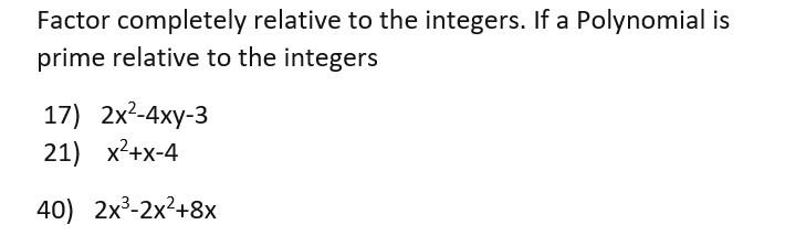 Solved Factor completely relative to the integers. If a | Chegg.com