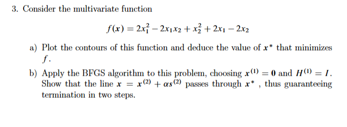 Solved 3. Consider the multivariate function | Chegg.com