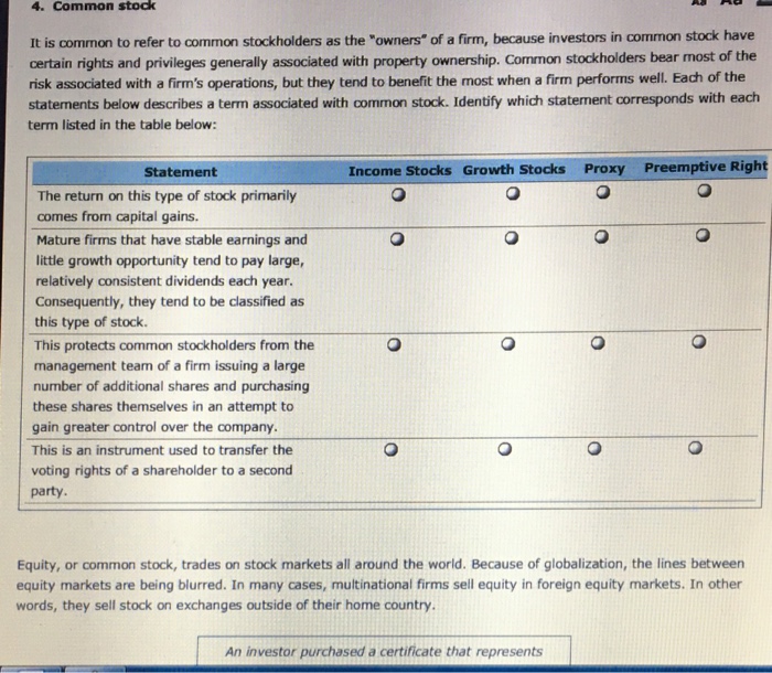 Solved It is common to refer to common stockholders as the | Chegg.com
