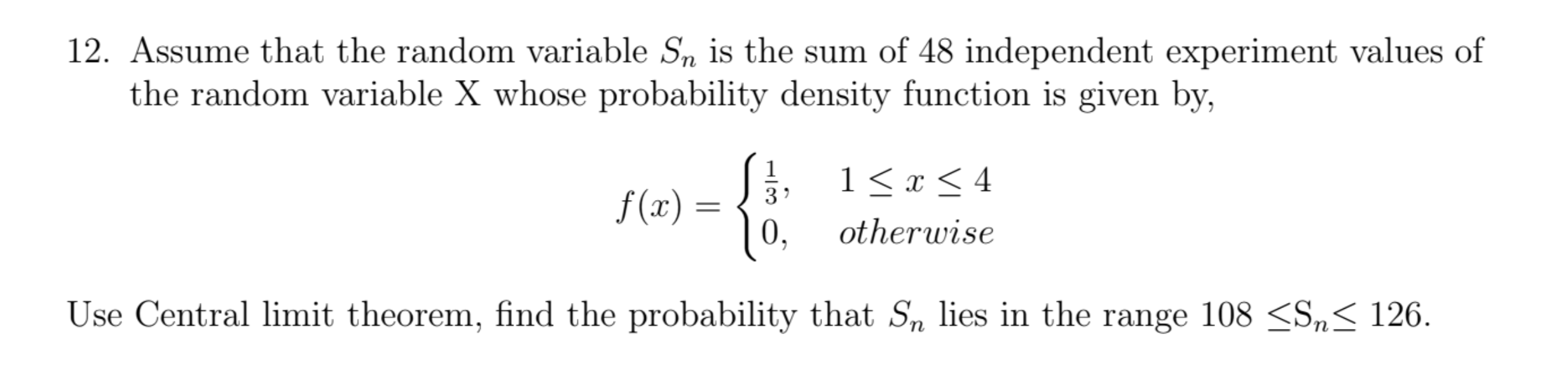 Solved Assume that the random variable Sn ﻿is the sum of 48 | Chegg.com
