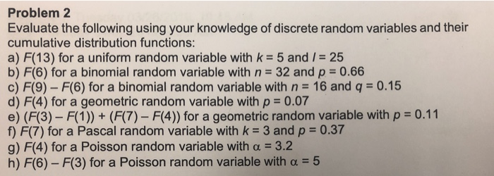 Solved Problem 2 Evaluate the following using your knowledge | Chegg.com