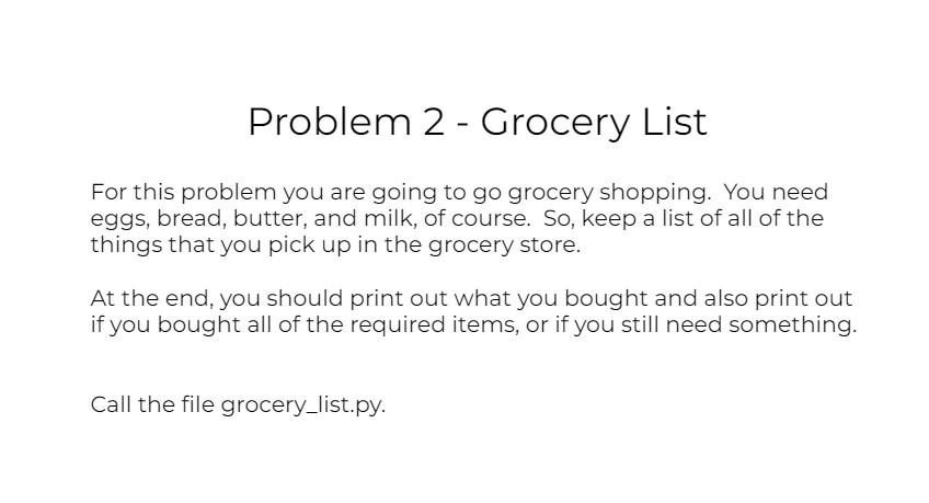 Solved Problem 2 - Grocery List For this problem you are | Chegg.com