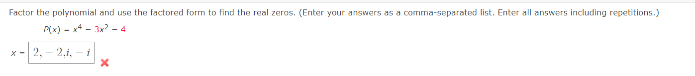 Solved Factor the polynomial and use the factored form to | Chegg.com