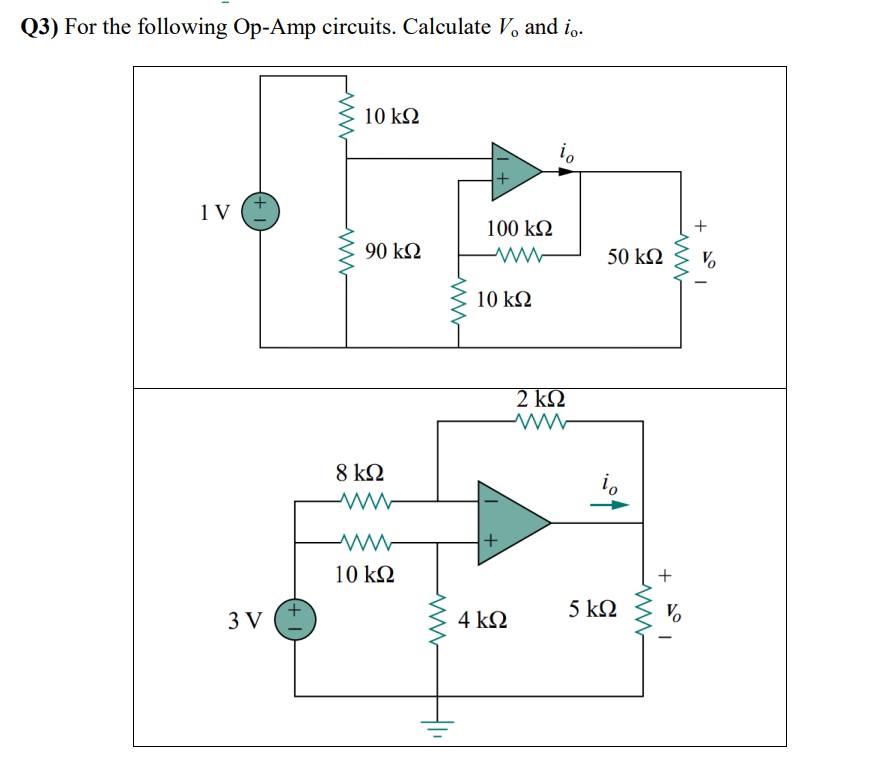 Solved Q3) For the following Op-Amp circuits. Calculate Vo | Chegg.com