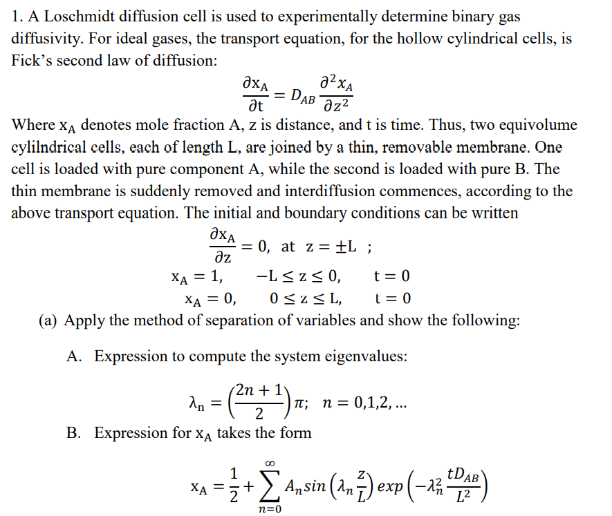 Solved 1. A Loschmidt diffusion cell is used to | Chegg.com