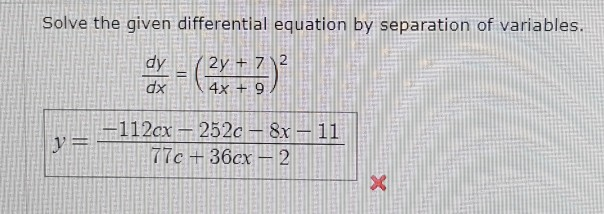 Solved Solve the given differential equation by separation | Chegg.com
