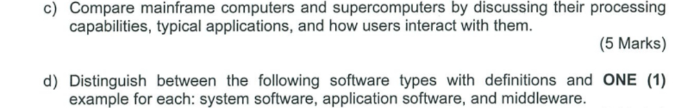 Solved c) ﻿Compare mainframe computers and supercomputers by | Chegg.com