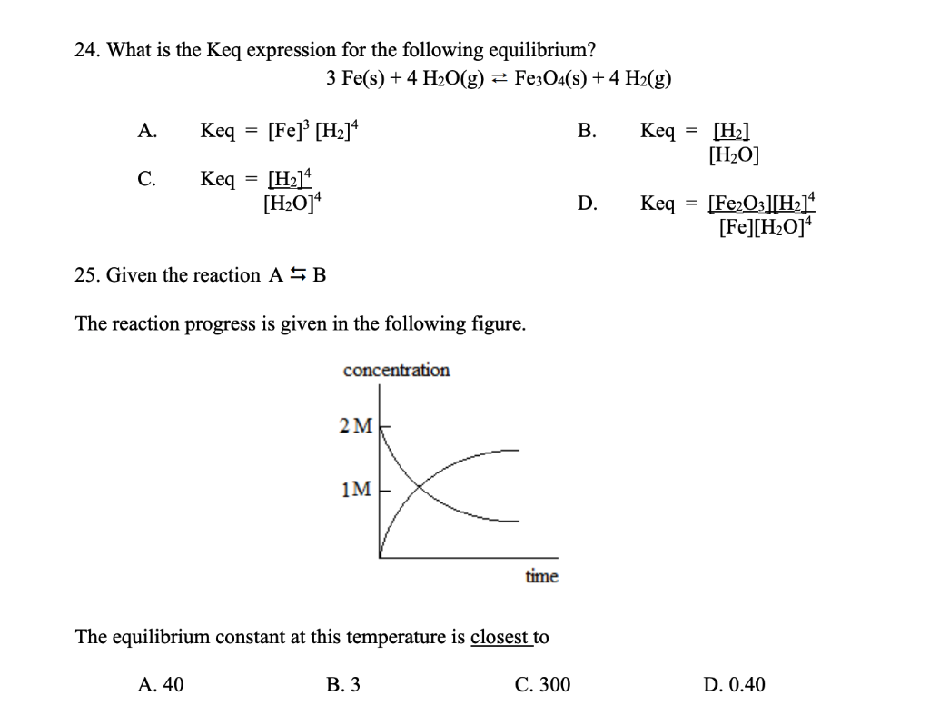 Solved 24. What is the Keq expression for the following | Chegg.com
