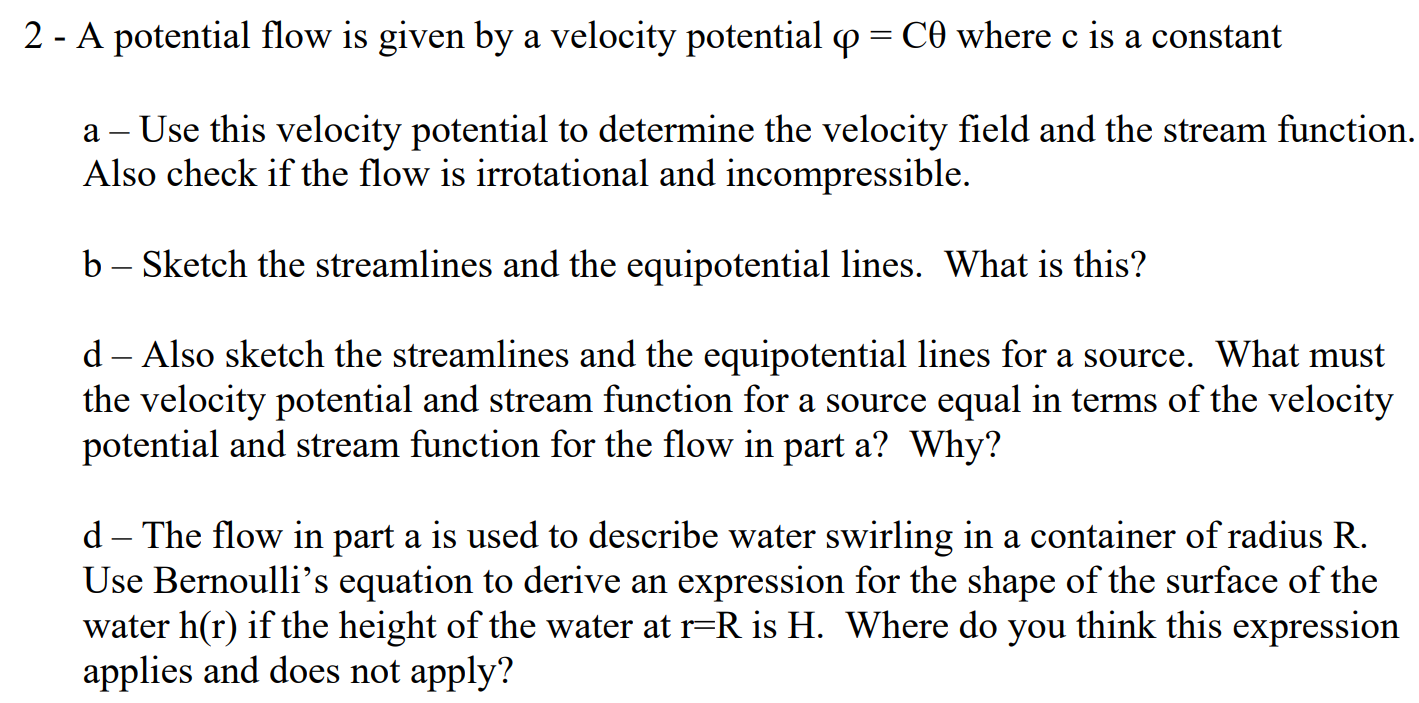 Solved 2 - A potential flow is given by a velocity potential | Chegg.com