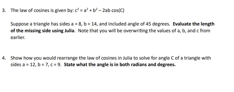 Solved The law of cosines is given by: c2=a2+b2−2abcos(C) | Chegg.com