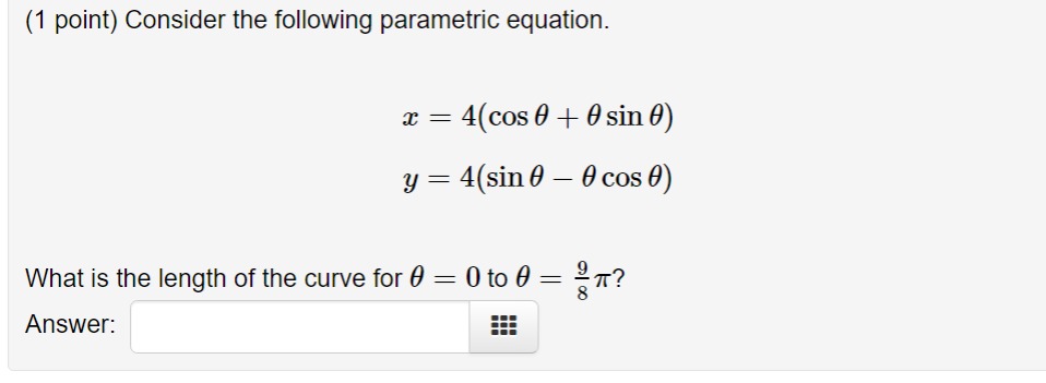 Solved (1 point) Consider the following parametric equation. | Chegg.com