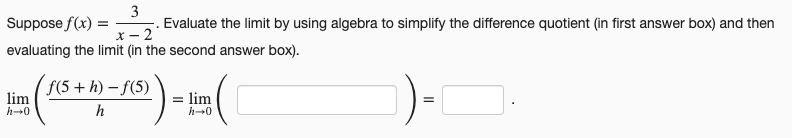 Solved X 2 Suppose F X Evaluate The Limit By Using