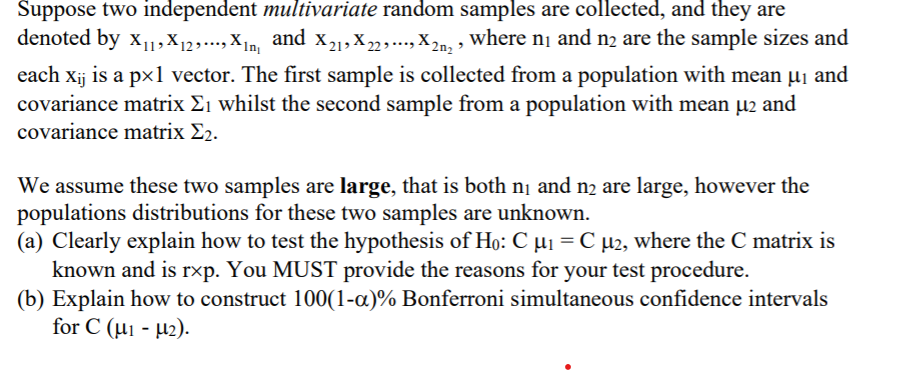 Solved Suppose two independent multivariate random samples | Chegg.com