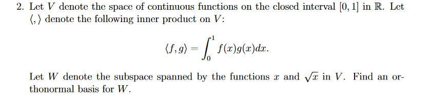 Solved 2. Let V denote the space of continuous functions on | Chegg.com