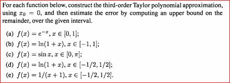 Solved For each function below, construct the third-order | Chegg.com