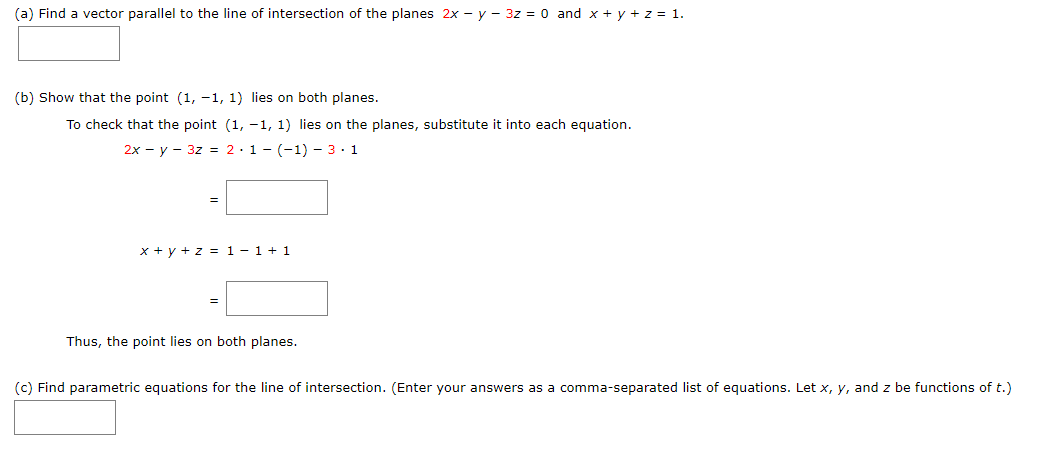 Solved (a) Find a vector parallel to the line of | Chegg.com