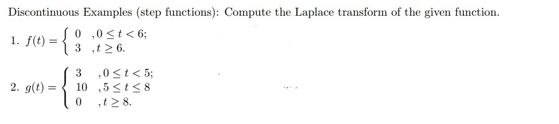 Solved Discontinuous Examples (step functions): Compute the | Chegg.com