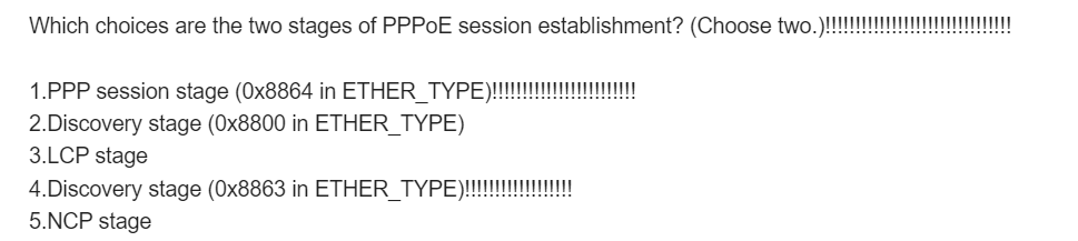 Solved Which choices are the two stages of PPPoE session | Chegg.com