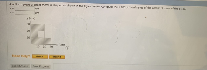Solved A uniform piece of sheet metal is shaped as shown in | Chegg.com
