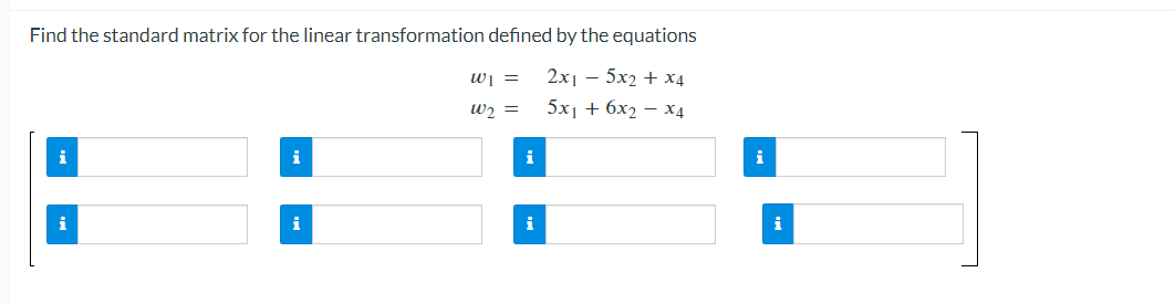 [Solved]: Find the standard matrix for the linear transform