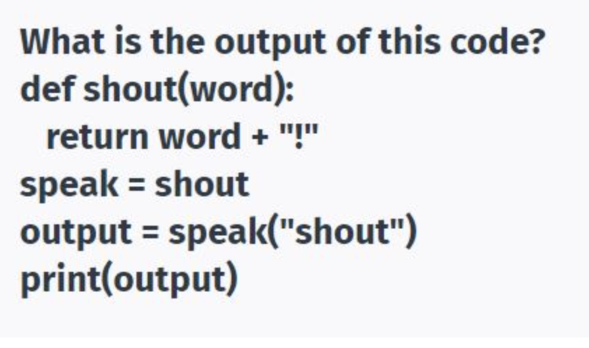 Solved Question 8 ﻿options:returnspeak!word!shout! ﻿What is | Chegg.com