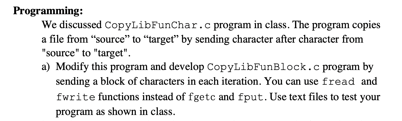 Solved Programming: We discussed CopylibFunChar. c program | Chegg.com
