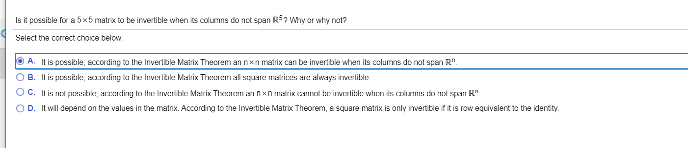 Solved Is it possible for a 5x5 matrix to be invertible when | Chegg.com