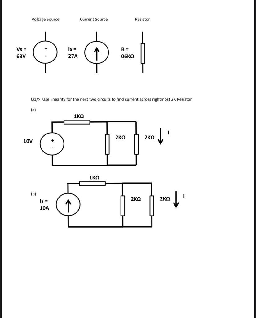Solved Q1/> Use linearity for the next two circuits to find | Chegg.com