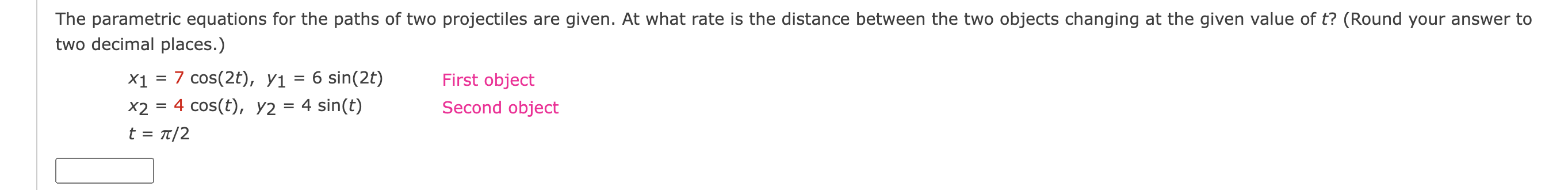Solved The parametric equations for the paths of two | Chegg.com