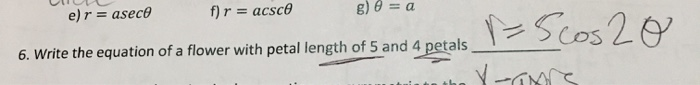 Solved 6. Write the equation of a flower with petal length | Chegg.com